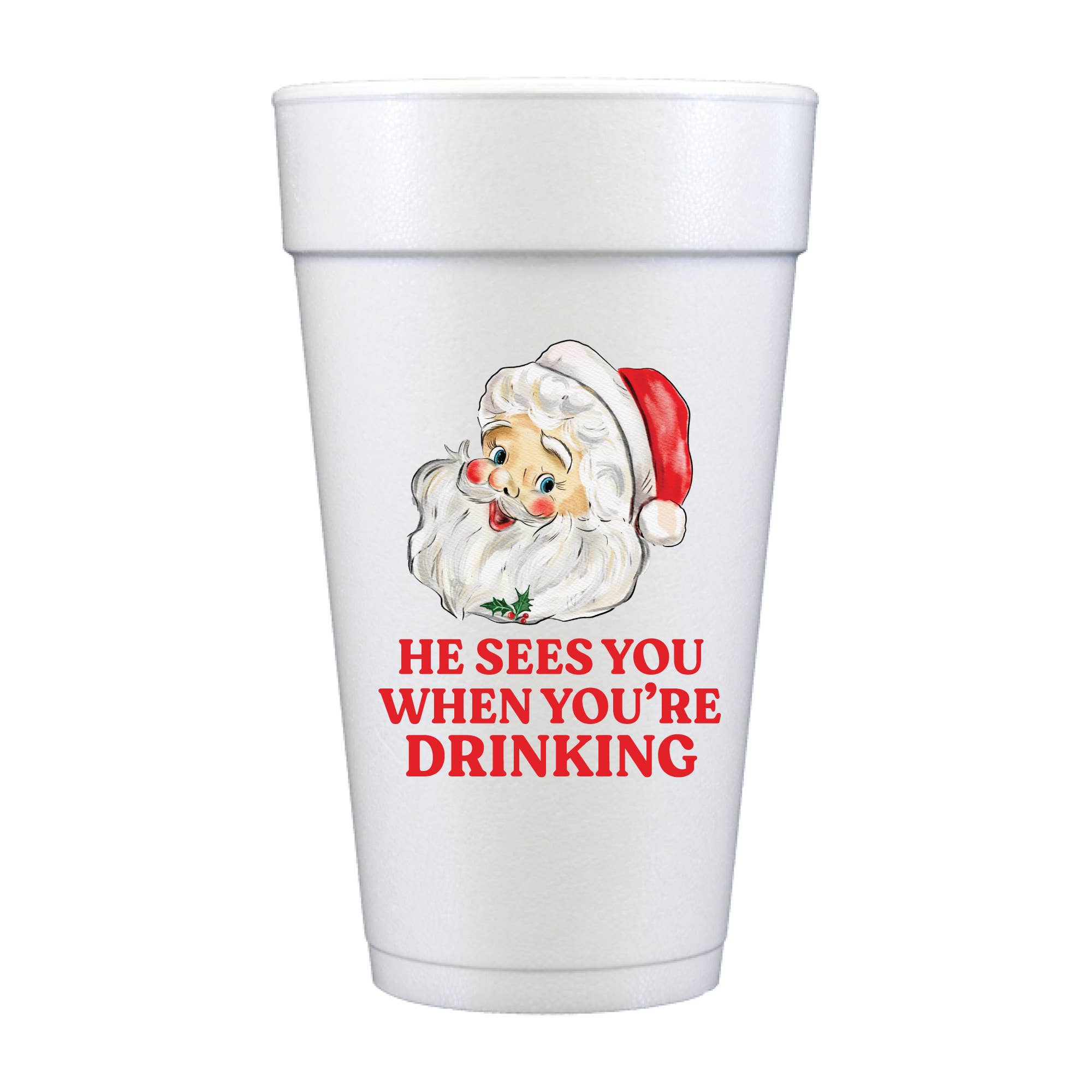 When You're Drinking Full Color Foam Cups – Presley Paige